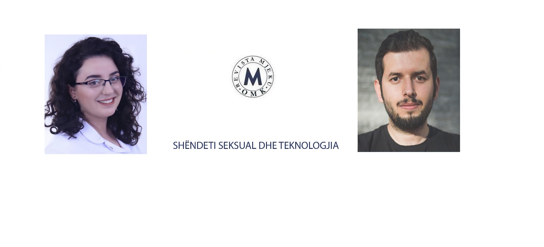 Dr. Drianë Krasniqi dhe Kreshnik Hasanaj - SHËNDETI SEKSUAL DHE TEKNOLOGJIA - Oda e Mjekëve te ...