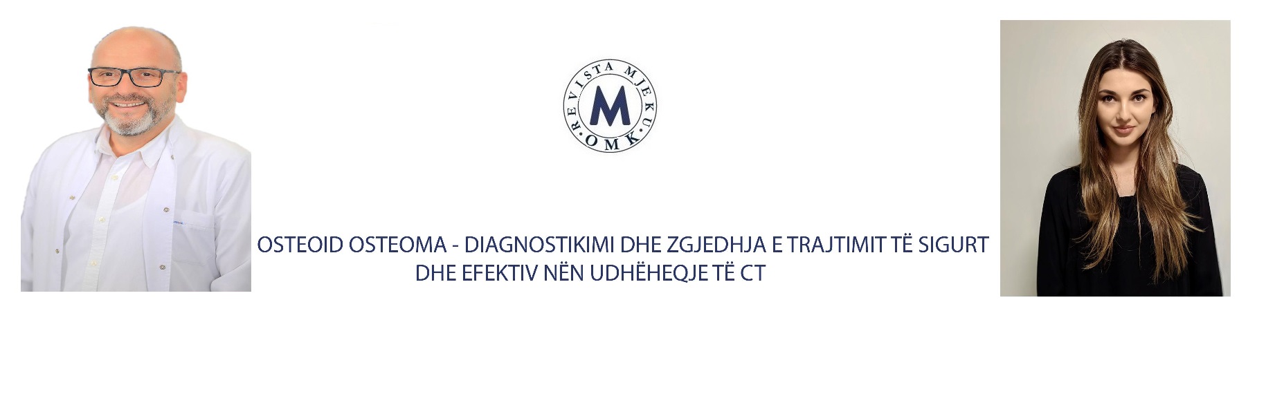 Flamur Mushica dhe Krenare Shabani – OSTEOID OSTEOMA – DIAGNOSTIKIMI ...