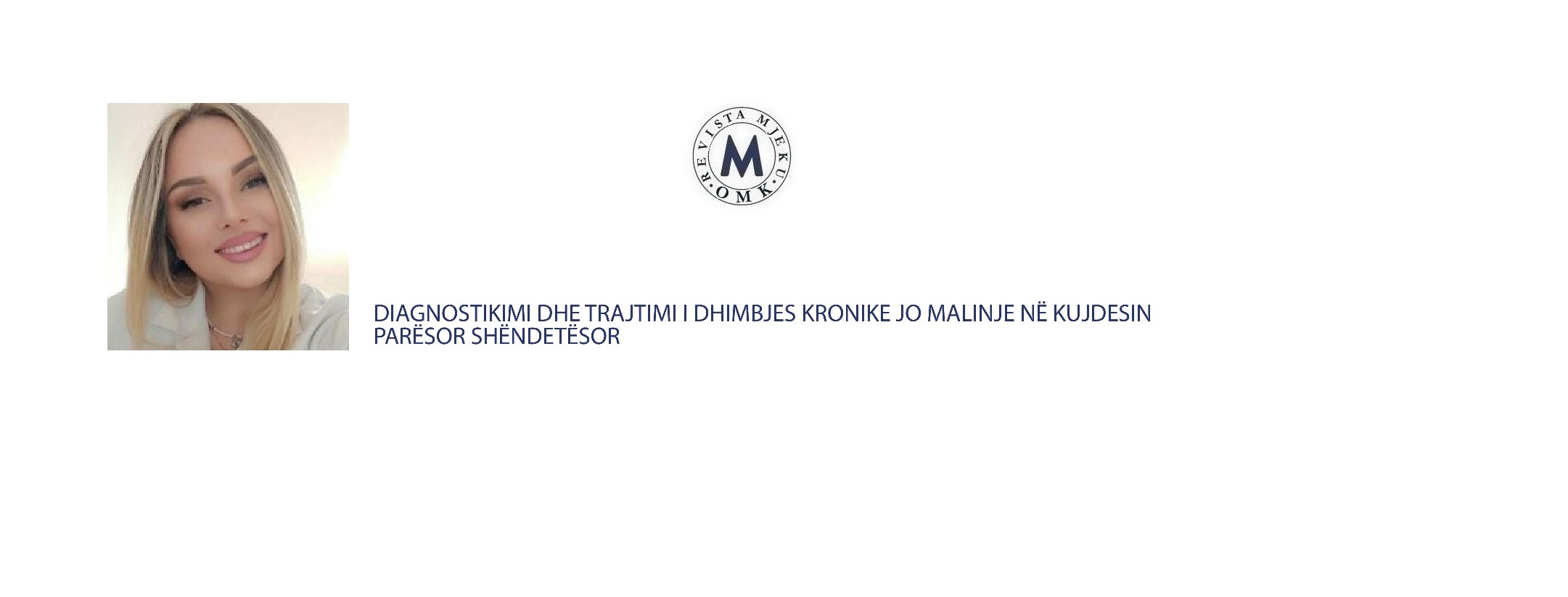 Dr. Sajra Birdaini – DIAGNOSTIKIMI DHE TRAJTIMI I DHIMBJES KRONIKE JO ...